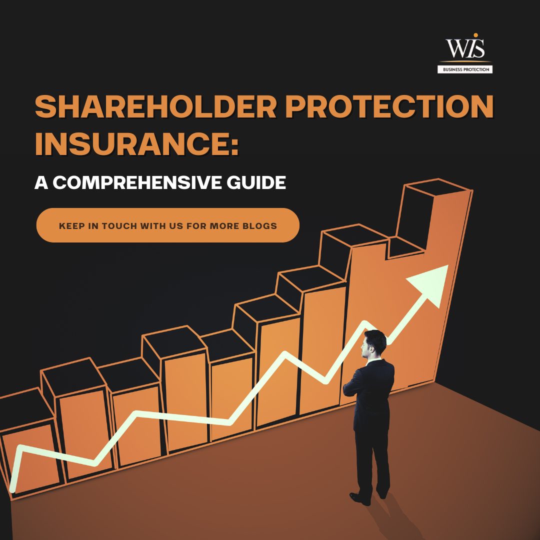Shareholder protection insurance: A comprehensive guide | WIS Business ...